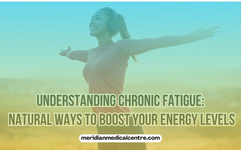 Understanding Chronic Fatigue: Natural Ways to Boost Your Energy Levels