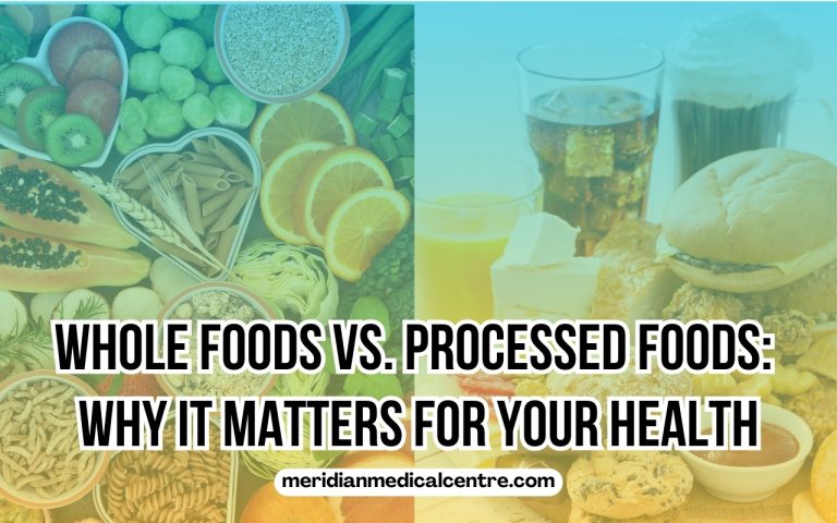 Whole Foods vs. Processed Foods: Why It Matters for Your Health